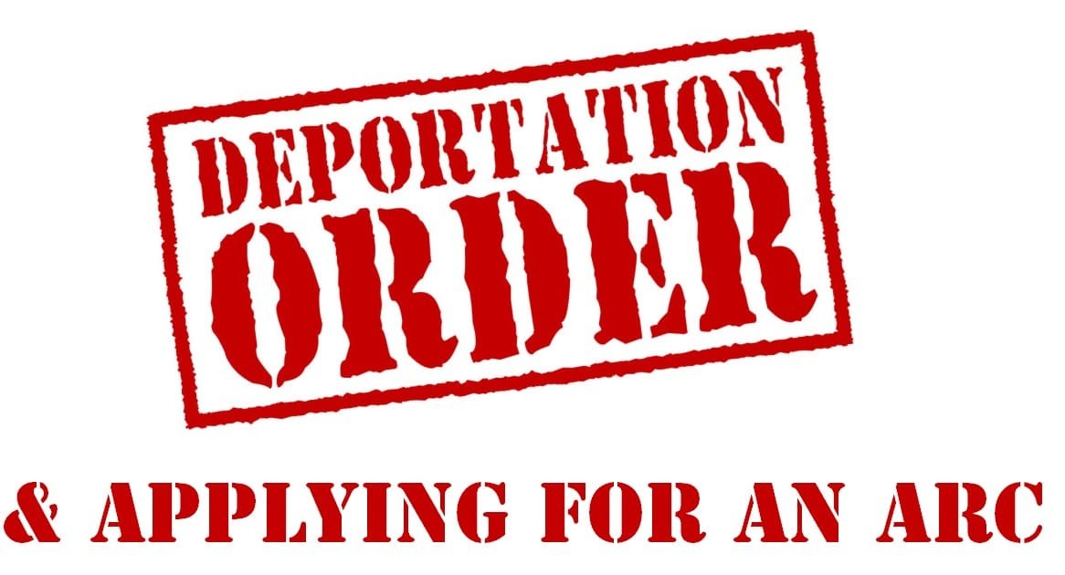 Deportation Order and Applying for an ARC | Denied Entry into Canada ...